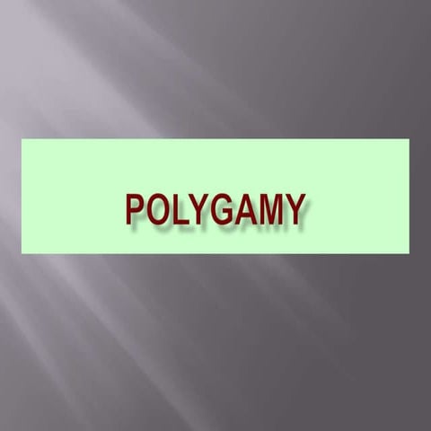 POLYGAMY | PPT