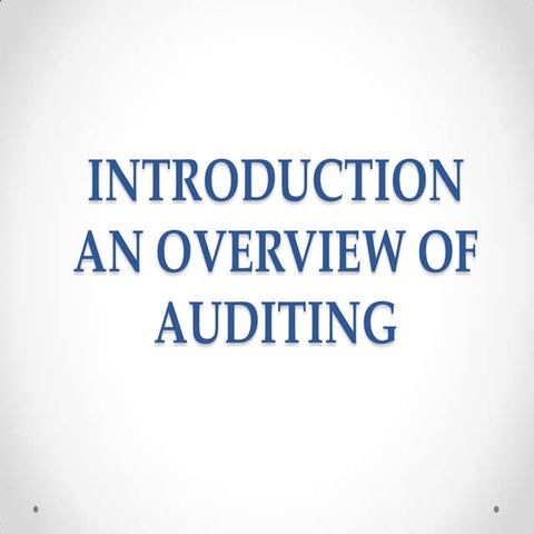 Introduction to Auditing | PPTX