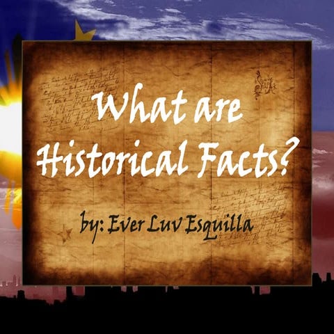 historical facts | PPTX