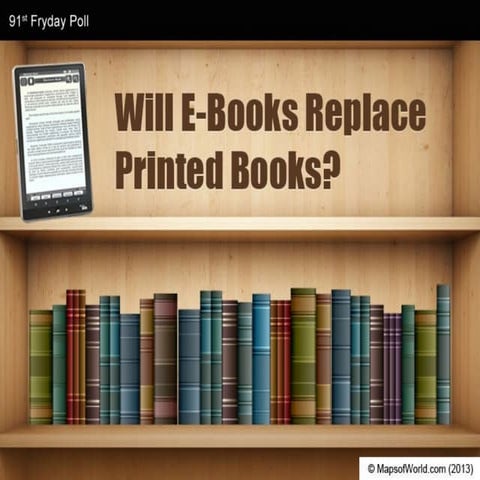Will E-Books Replace Printed Books? | PPT