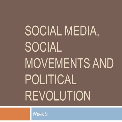 Social Media, Movements and Political Revolution | PPTX