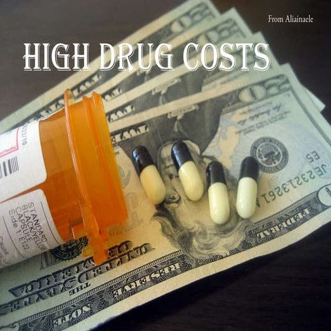 High Drug Costs | PPTX