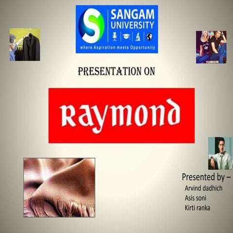 raymonds ppt | PPTX