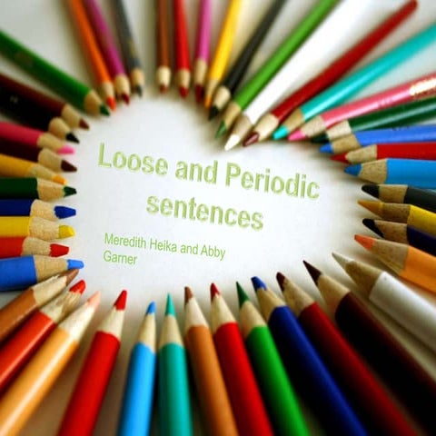 Loose and Periodic Sentences | PPTX
