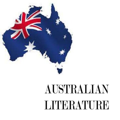 AUSTRALIAN LITERATURE | PPTX