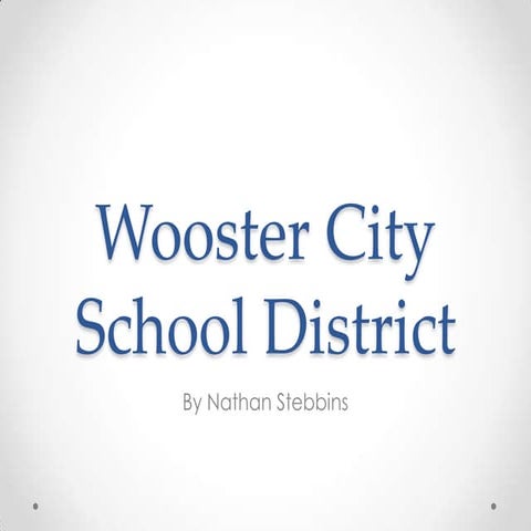 Wooster City School District | PPT