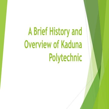 A Brief History and Overview of Kaduna Polytechnic | PPTX