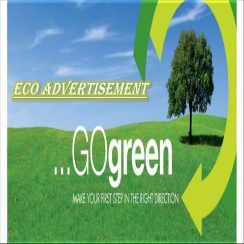 Eco adversitment presentation | PPT | Free Download