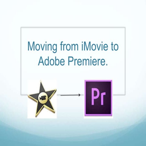 imovie - adobe premiere | PPT