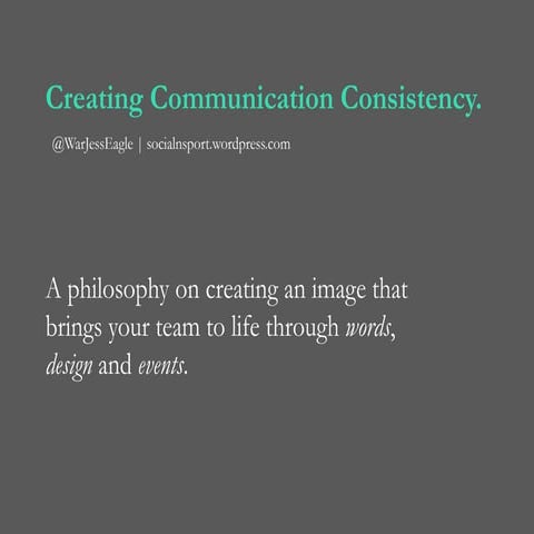 Creating Communication Consistency | PPTX