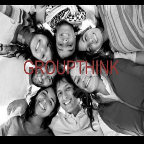 GROUPTHINK | PPTX