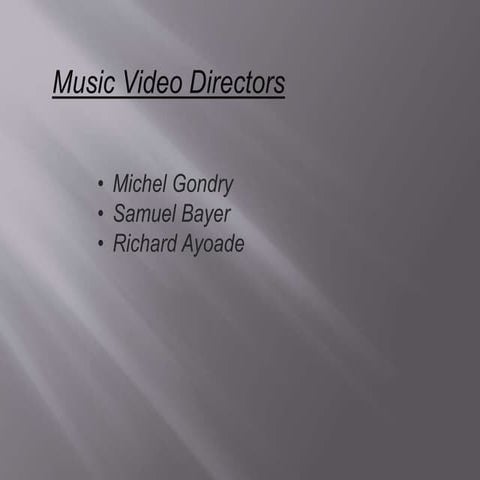 Music Video Directors | PPT