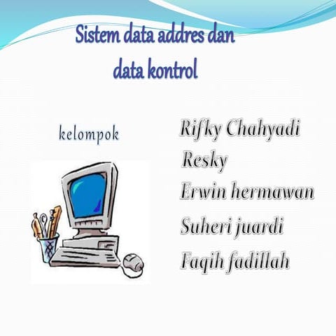 presentasi data addres dan data control | PPTX