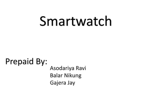 Smartwatch presentation | PPTX