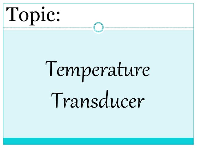 Temperature Sensors PPT by Dr. V. K Thute.pptx