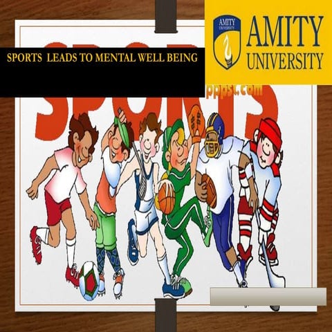 SPORTS ON MENTAL WELL BEING | PPT