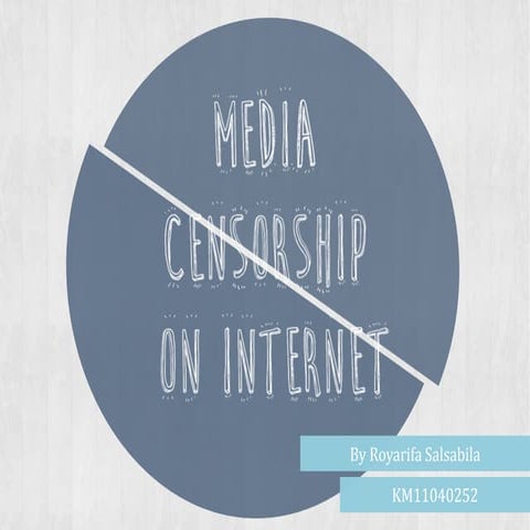 Media Censorship on Internet | PPTX