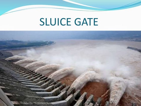 Sluice gates | PPT