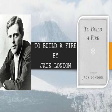 To Build a Fire | PPTX