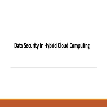 Data security in Hybrid Cloud Computing | PPTX | Cloud Computing | Internet
