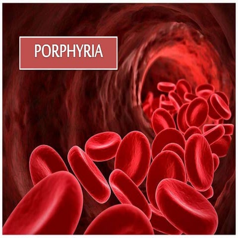 Porphyria | PPT