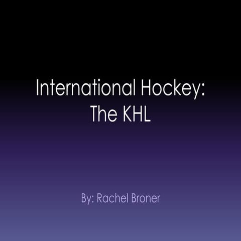 The KHL and NBC | PPTX