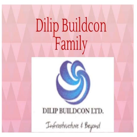 Dilip Buildcon Family | PPTX
