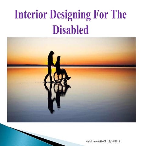 interior designing for the disabled person | PPTX