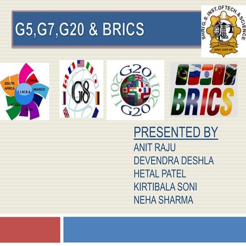 G5, G7, G20 and BRICS | PPTX