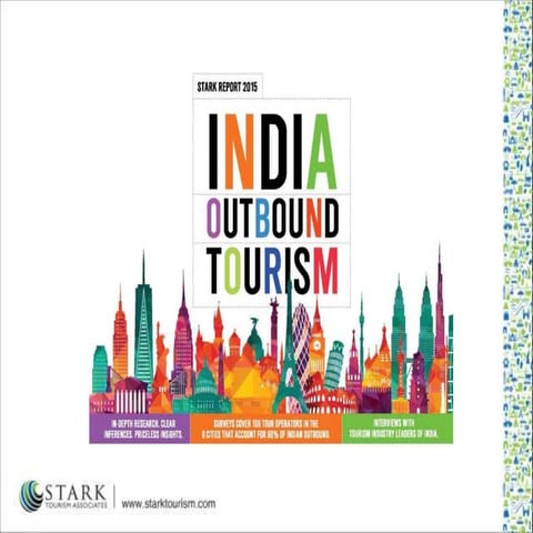 STA's India Outbound Tourism Report | PPT