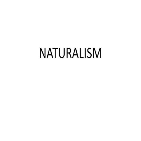 NATURALISM | PPTX