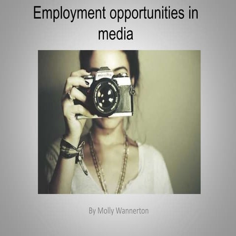 Employment opportunities in media | PPT