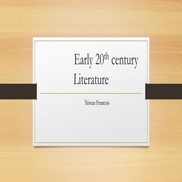 Early 20th century lterature | PPT