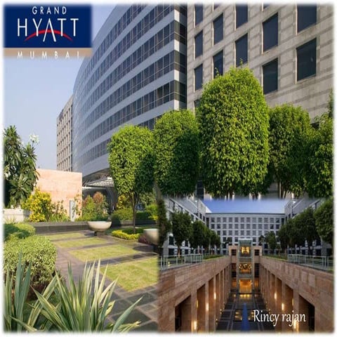 Grand hyatt mumbai | PPTX