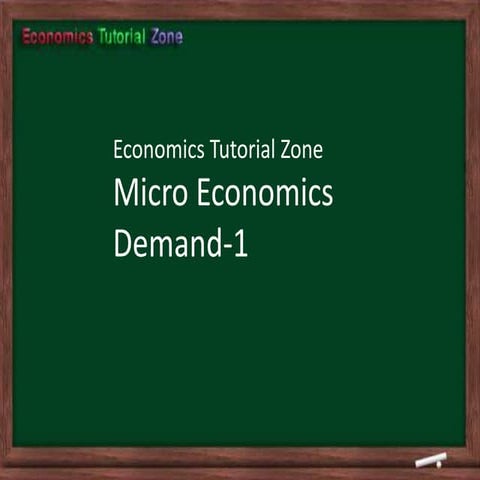 Economics Tutorial Zone Macro Economics Demand-1 | PPT | Free Download