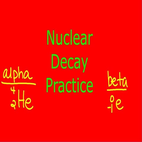 Nuclear Decay | PPT
