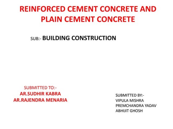 Reinforced Cement Concrete (RCC) | PPTX | Civil Engineering Industry | Industries
