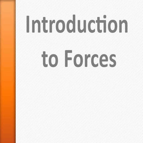 Introduction to Forces | PPT