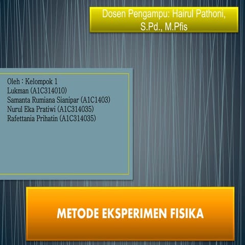 Metode Eksperimen Fisika | PPTX