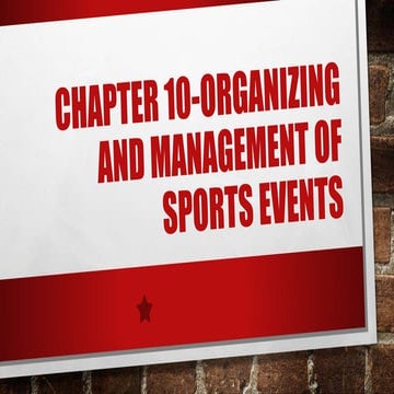 Organizing and Management of Sports Events | PPTX