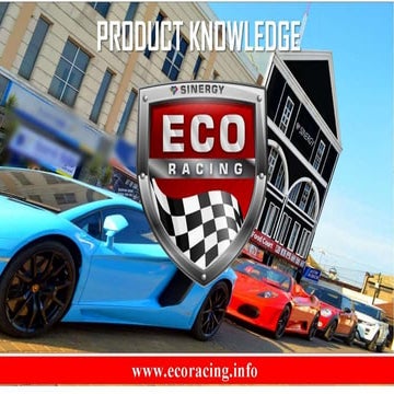 Product Knowledge - Eco Racing | PPT