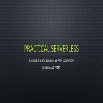 Practical Serverless Ppt