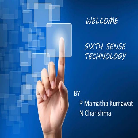 Sixth Sense Technology | PPTX | Smartphones | Consumer Electronics