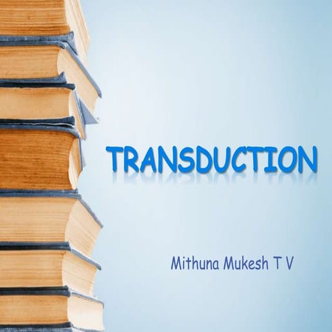 TRANSDUCTION | PPTX