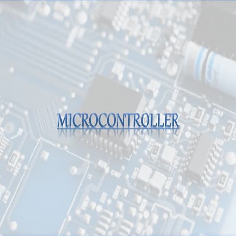 Microcontroller | PPTX | Computing | Technology & Computing