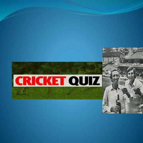 Cricket Quiz 2.0 | PPT