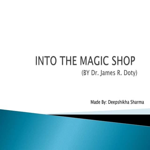 Into the magic shop | PPTX