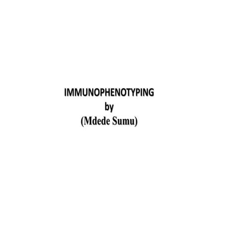 immunophenotyping | PPTX