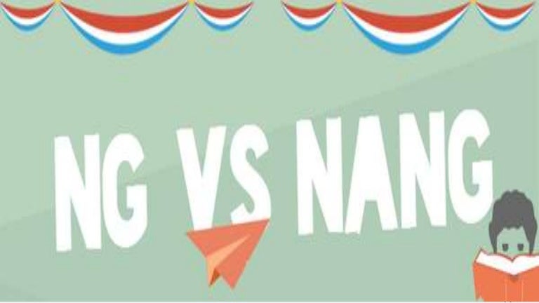 Nang VS Ng Nang VS Ng