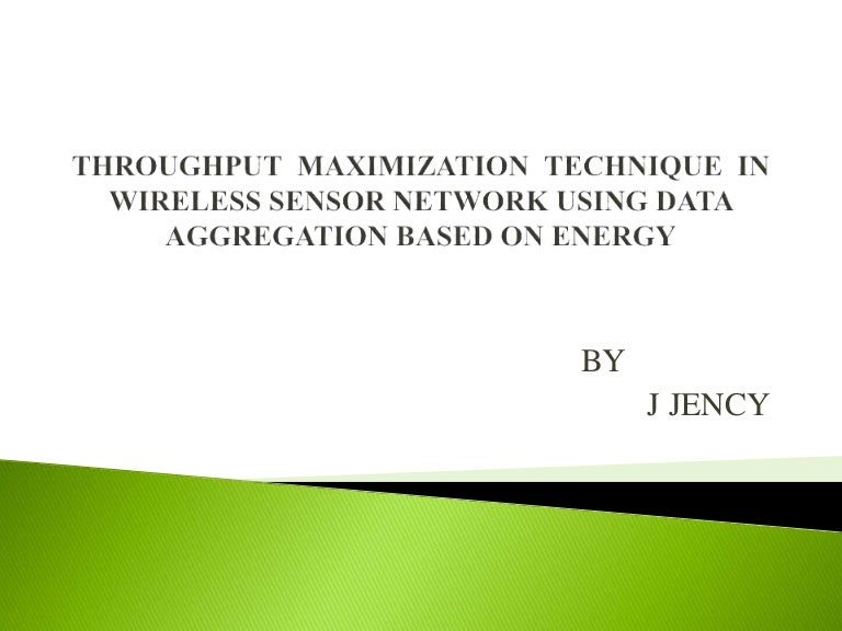 Throughput Maximization Technique In Wireless Sensor Network Using Da